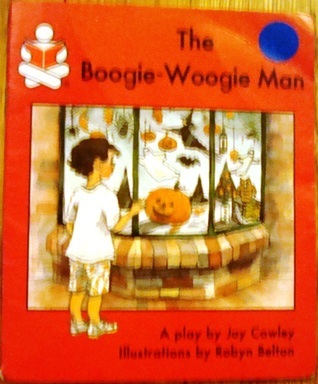 The Boogie-Woogie Man by Joy Cowley | Goodreads