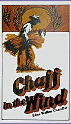 Chaff in the Wind by Edna Walker Chandler | Goodreads
