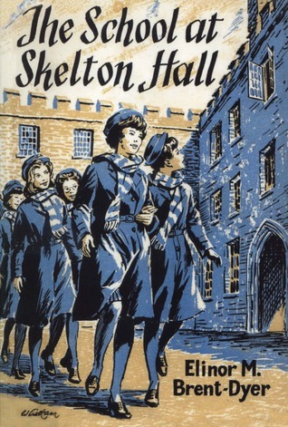 The School at Skelton Hall by Elinor M. Brent-Dyer | Goodreads