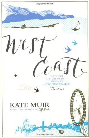 West Coast by Kate Muir | Goodreads