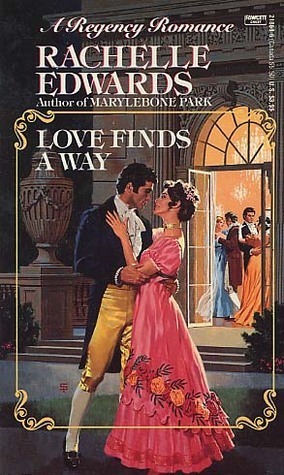 Love Finds a Way by Rachelle Edwards | Goodreads