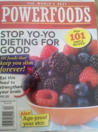 The World's Best Power Foods by Oxygen Magazine | Goodreads
