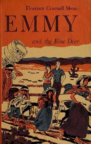 Emmy and the Blue Door (Emmy Lane, #2) by Florence Crannell Means ...