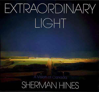 Extraordinary Light by Sherman Hines | Goodreads