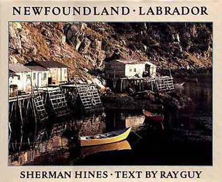 Newfoundland and Labrador by Sherman Hines | Goodreads