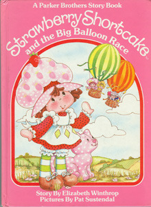 Strawberry Shortcake and the Big Balloon Race by Elizabeth Winthrop ...