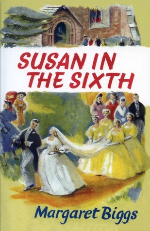 Susan in the Sixth by Margaret Biggs | Goodreads