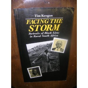 Facing The Storm: Portraits Of Black Lives In Rural South Africa by Tim ...
