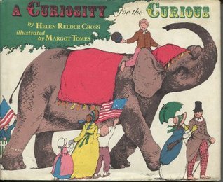 A Curiosity for the Curious by Helen Reeder Cross | Goodreads