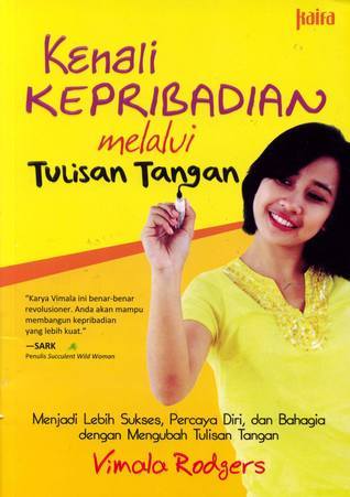 Kenali Kepribadian Melalui Tulisan Tangan by Vimala Rodgers | Goodreads