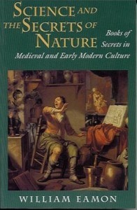 Science and Everyday Life in Early Modern Europe by William Eamon ...