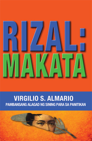Rizal: Makata by Virgilio S. Almario | Goodreads