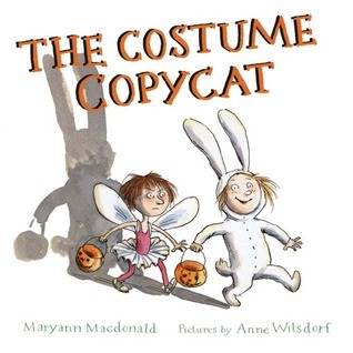 The Costume Copycat by Maryann Macdonald | Goodreads