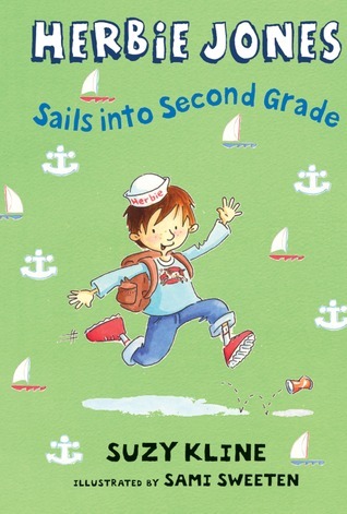 Herbie Jones Sails into Second Grade by Suzy Kline | Goodreads