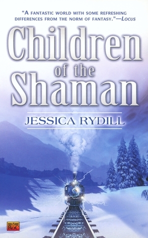Children of the Shaman (Children of the Shaman #1) by Jessica Rydill ...