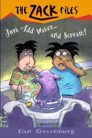 Just Add Water And Scream! (The Zack Files #29) by Dan Greenburg ...
