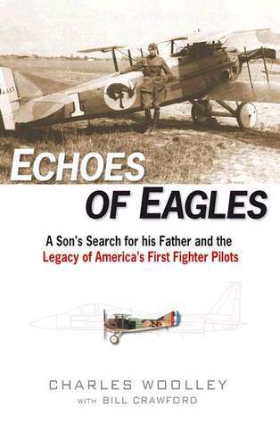 Echoes of Eagles: A Son's Search for His Father and the Legacy of ...