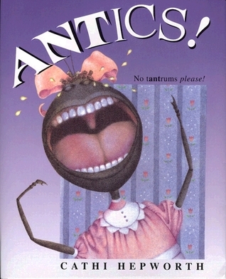 Antics! by Cathi Hepworth | Goodreads