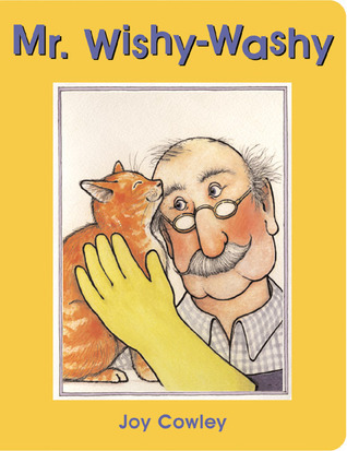 Mr. Wishy Washy by Joy Cowley | Goodreads