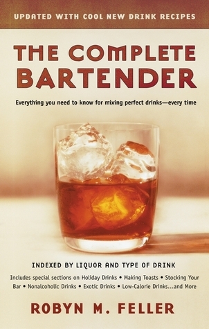 The Complete Bartender (Updated): Everything You Need to Know for Mixing Perfect Drinks, Indexed ...