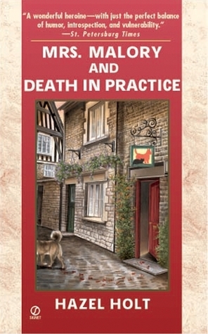 Mrs. Malory and Death in Practice by Hazel Holt | Goodreads
