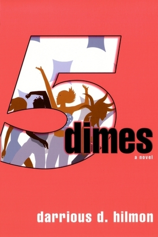 Five Dimes by Darrious Hilmon | Goodreads