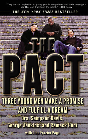The Pact: Three Young Men Make a Promise and Fulfill a Dream by Sampson ...