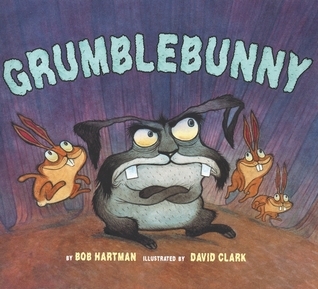 Grumblebunny by Bob Hartman | Goodreads