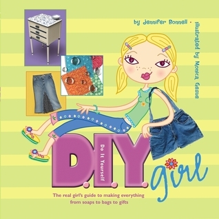 DIY Girl by Jennifer Bonnell | Goodreads