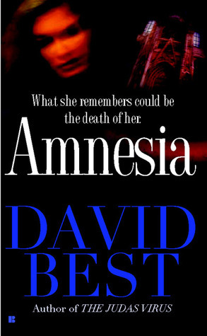 Amnesia by David Best | Goodreads