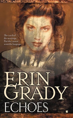 Echoes by Erin Grady | Goodreads