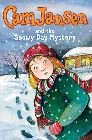 Cam Jansen and the Snowy Day Mystery by David A. Adler | Goodreads