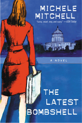 The Latest Bombshell by Michele Mitchell | Goodreads