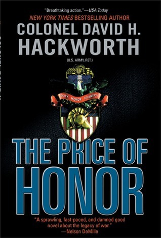 The Price of Honor by David H. Hackworth | Goodreads