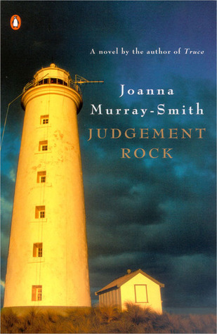 Judgment Rock by Joanna Murray-Smith | Goodreads