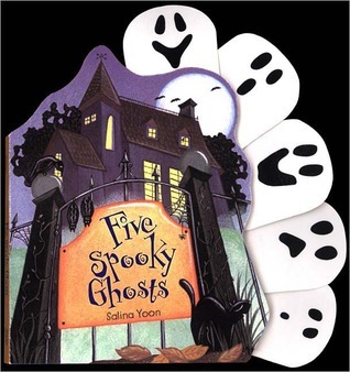 Five Spooky Ghosts by Salina Yoon | Goodreads