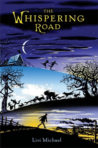 The Whispering Road by Livi Michael | Goodreads