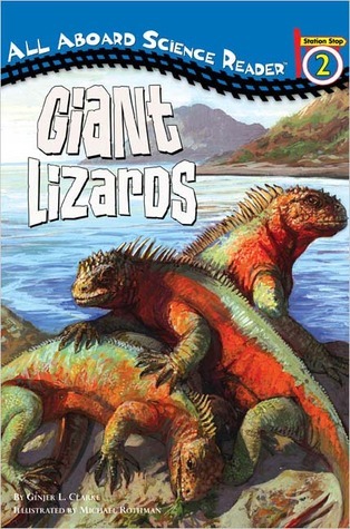 Giant Lizards by Ginjer L. Clarke | Goodreads