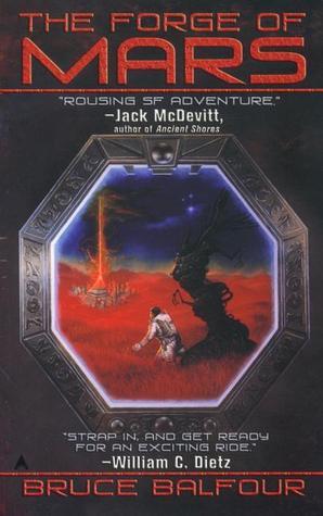 The Forge of Mars by Bruce Balfour | Goodreads