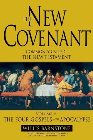The New Covenant by Willis Barnstone | Goodreads