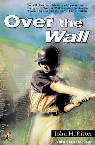 Over the Wall by John H. Ritter | Goodreads