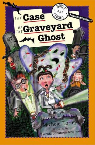 The Case of the Graveyard Ghost by Michele Torrey | Goodreads