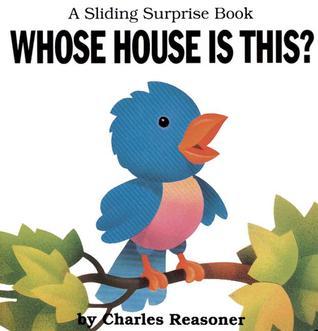 Whose House Is This? (Sliding Surprise Books) by Charles Reasoner ...