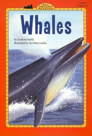 Whales (All Aboard Science Reader) by Graham Faiella | Goodreads