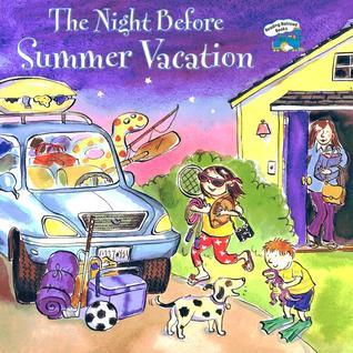 The Night Before Summer Vacation by Natasha Wing | Goodreads