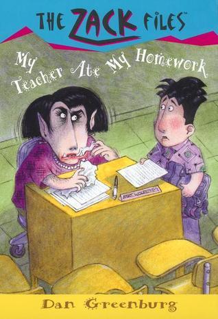 My Teacher Ate My Homework (The Zack Files #27) by Dan Greenburg ...