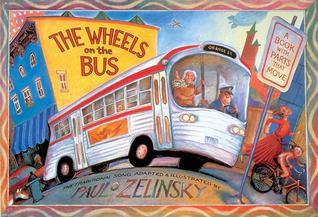 The Wheels on the Bus by Paul O. Zelinsky | Goodreads