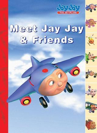 Meet Jay Jay and His Friends by Kelli Chipponeri | Goodreads