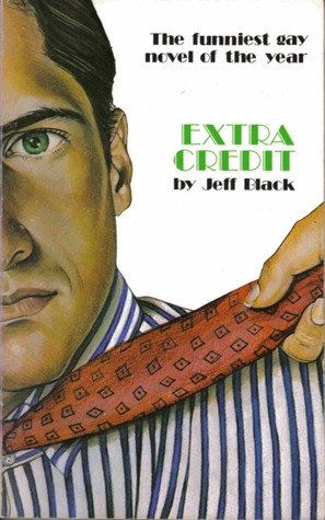 Extra Credit by Jeff Black | Goodreads