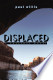 Displaced by Paul Willis | Goodreads